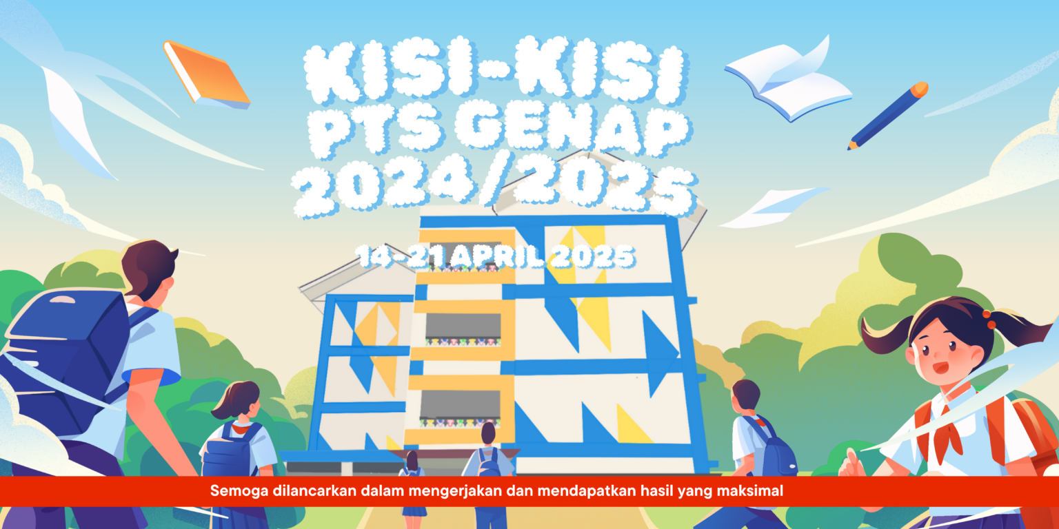 Kisi – Kisi PTS Kelas 7 Genap 2025 – SMP NEGERI 126 JAKARTA